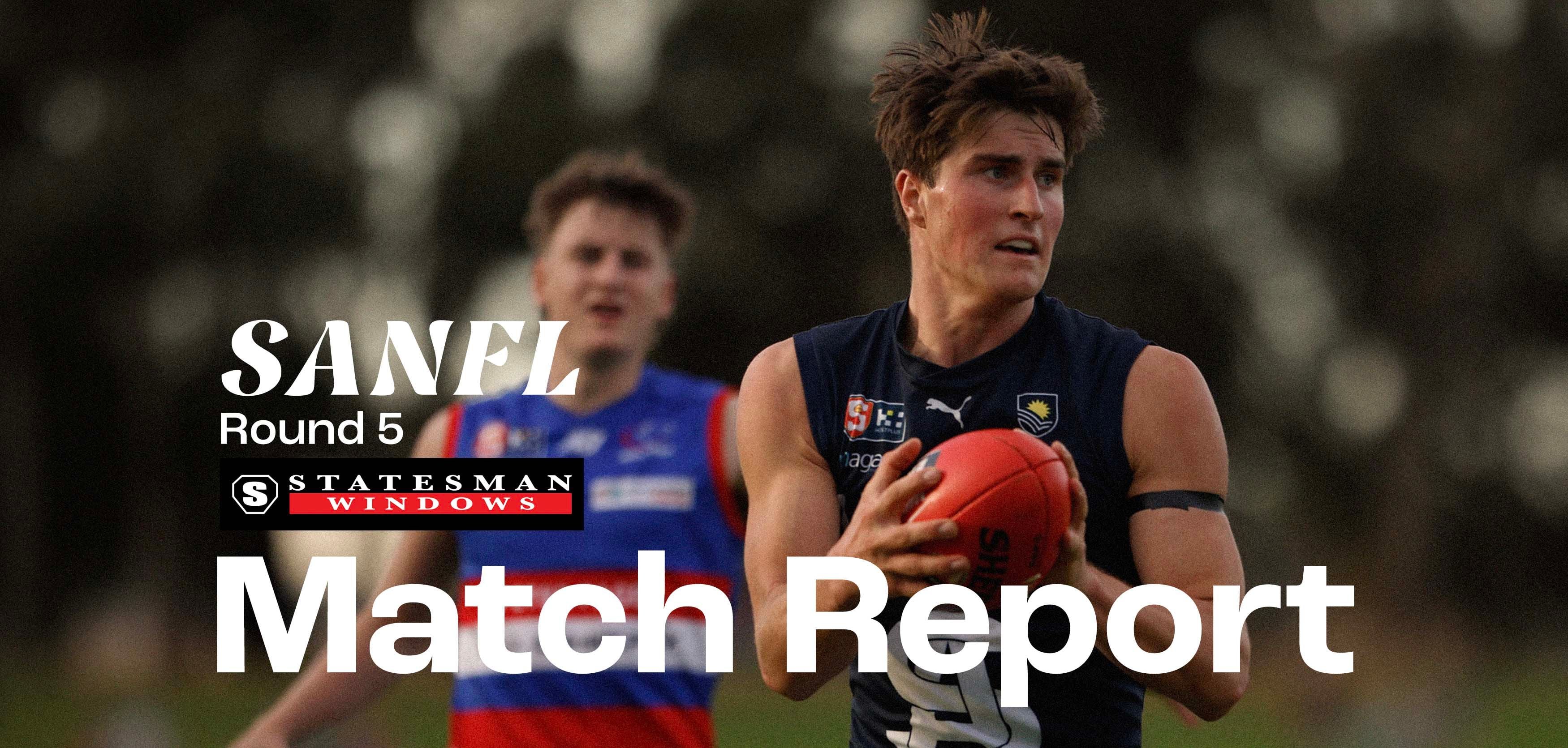 Statesman Windows Match Report: SANFL Round 5 v Central Dist